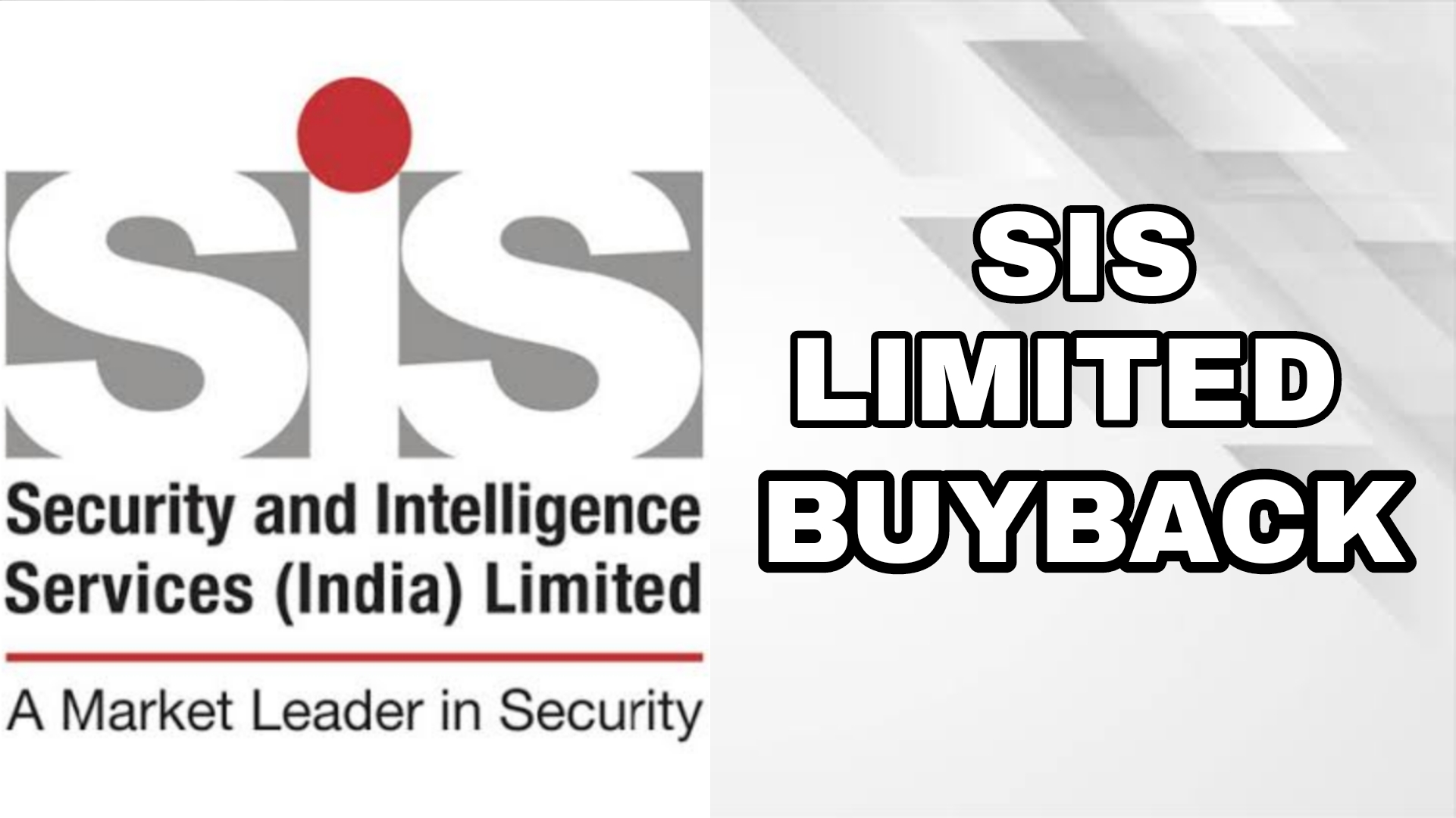 SIS Buyback (SIS Limited) Details - finvestfox.com